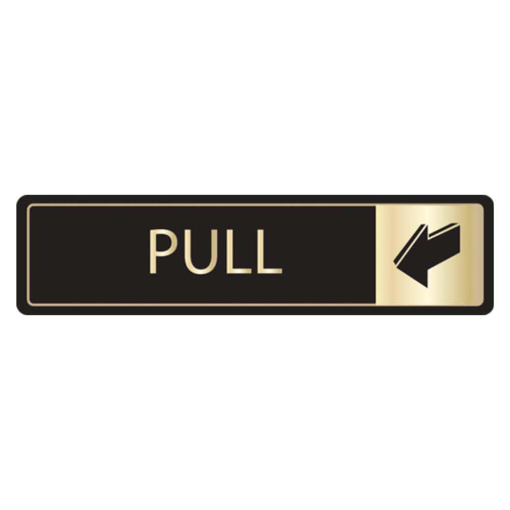 Black & Gold Aluminium Pull Signs - Braccio.co.uk