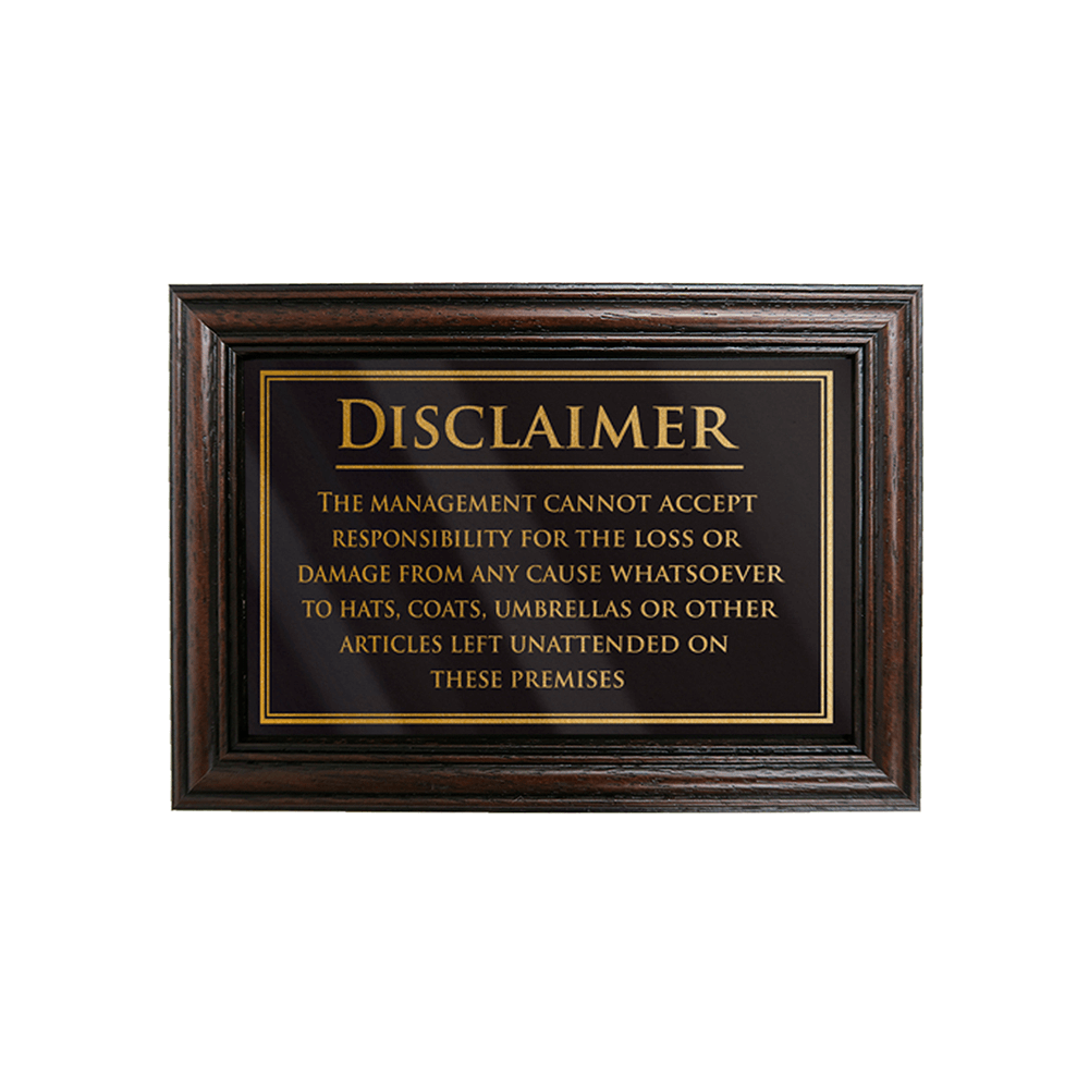 Traditional Mahogany Framed Small Bar Signs, Disclaimer Notice ...
